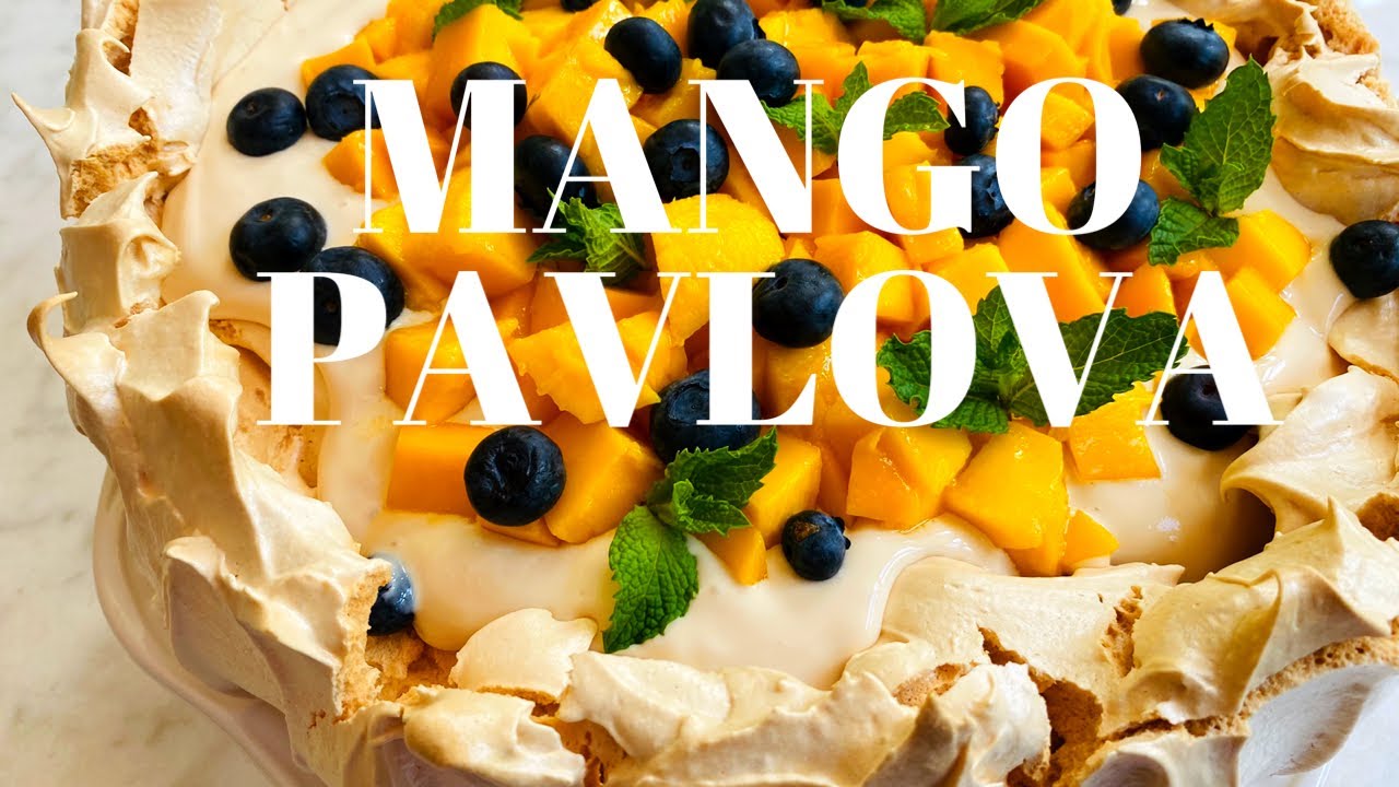 Mango Pavlova | How to Make Pavlova | Easy Dessert - YouTube