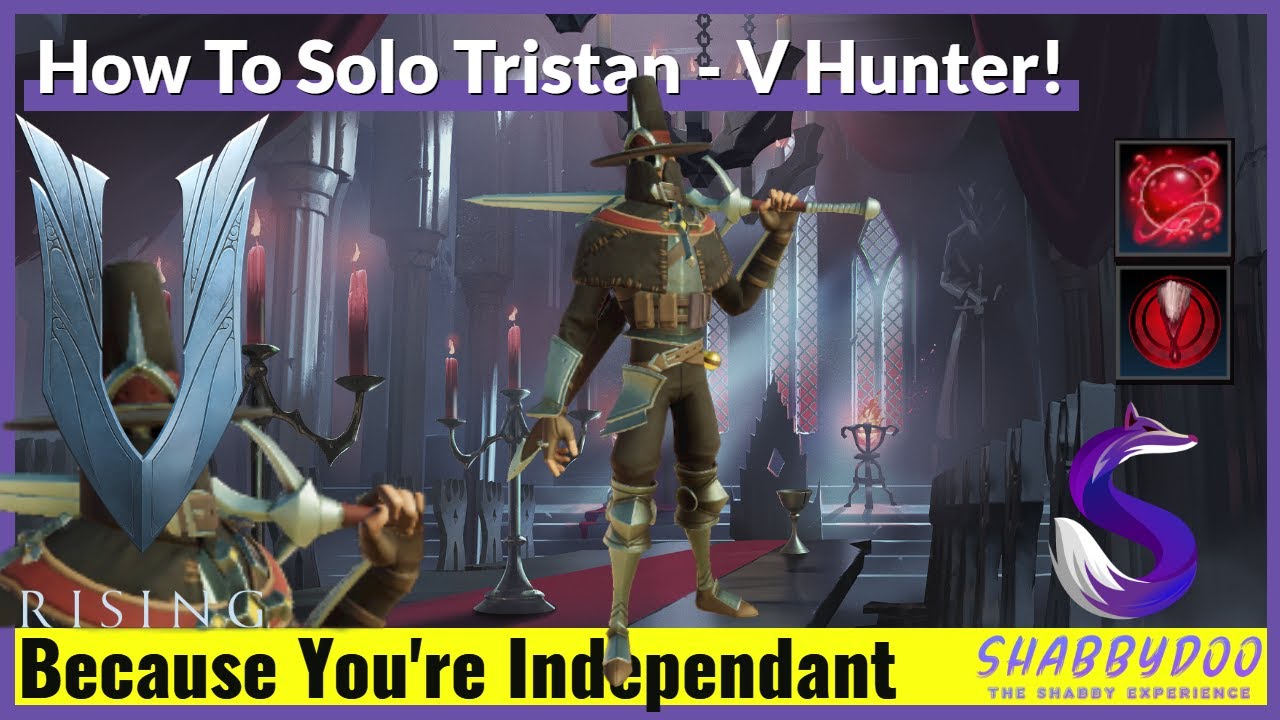 How To Solo Tristan The Vampire Hunter Without Crying | V Rising Solo ...