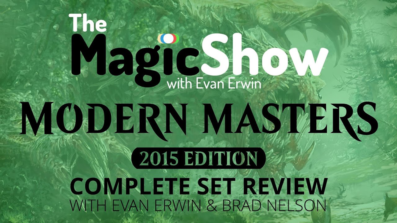 Modern Masters 2015 Complete Set Review - Green / Lands [Magic the ...
