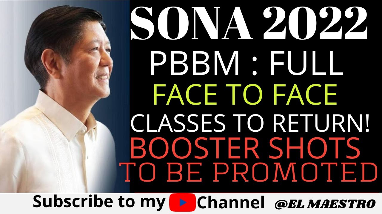 SONA 2022 PBBM FACE TO FACE CLASSES TO RETURN || BOOSTER SHOTS TO BE ...