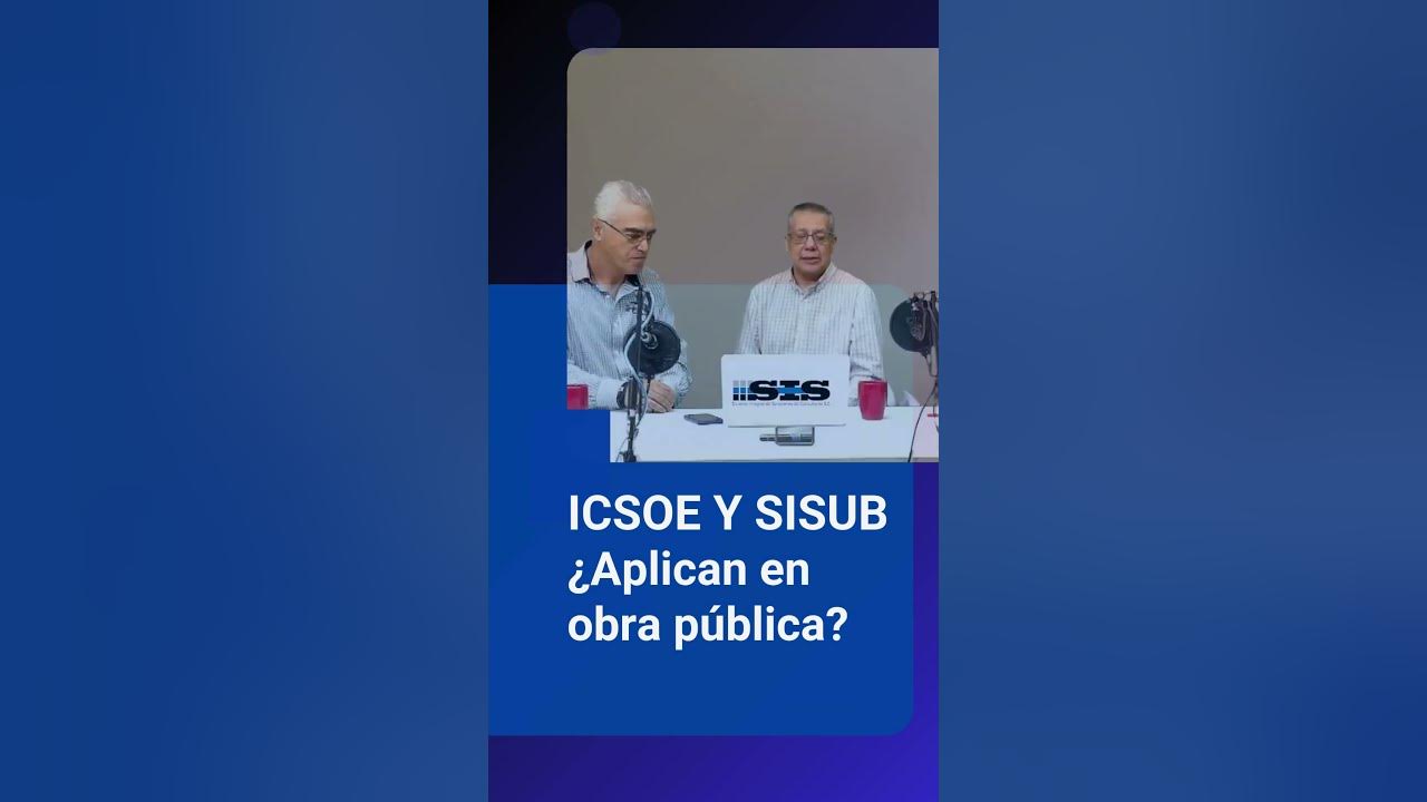 ¿Sabías que tanto el ICSOE como el SISUB son aplicables a todo contratista con REPSE? - YouTube