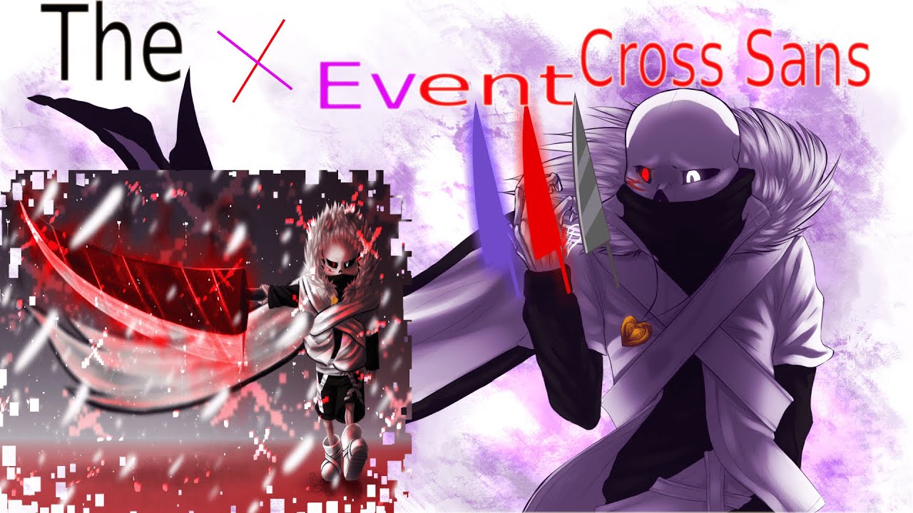 Undertale Au's Fight The X-Event Cross Sans Update! - YouTube