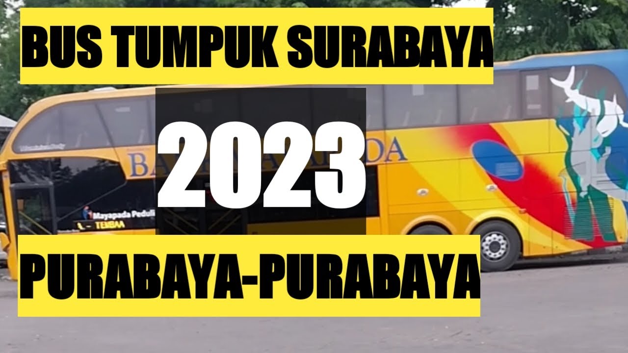 serasa bus luar negeri,jalan jalan dengan bus tumpuk surabaya,terminal ...