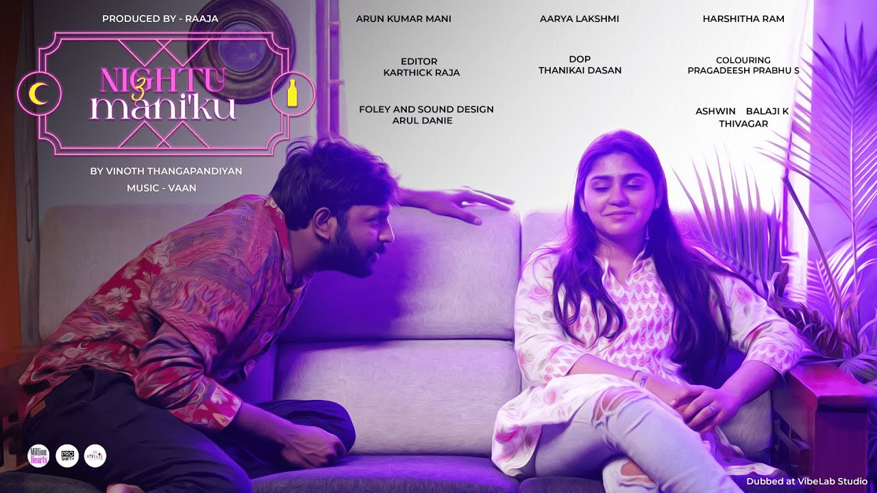 Nightu 3 Manikku | நைட்டு 3 மணிக்கு | Ft. Arun kumar Mani | Aarya Lakshmi | Harshitha Ram ...