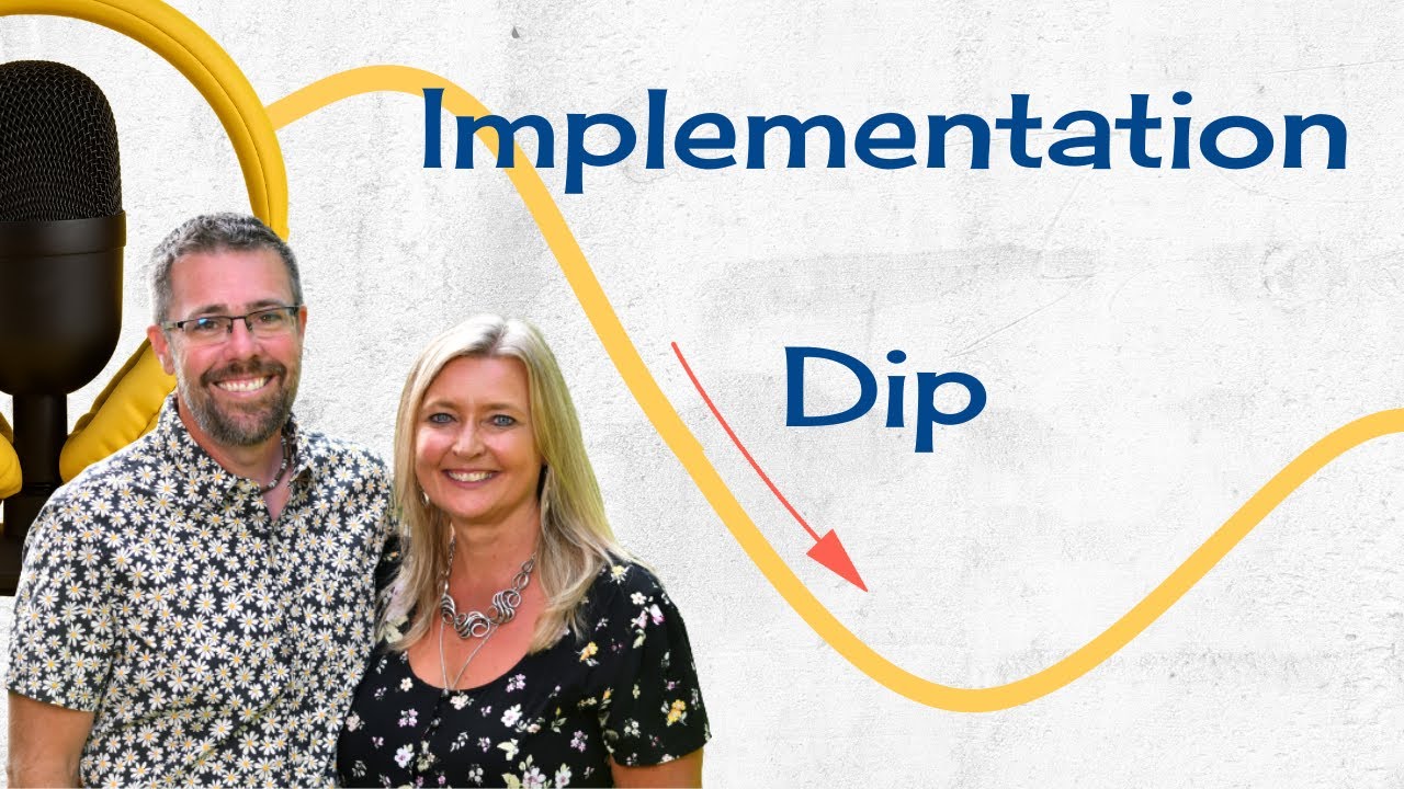 Understanding the Impact of the Implementation Dip When Leading ...