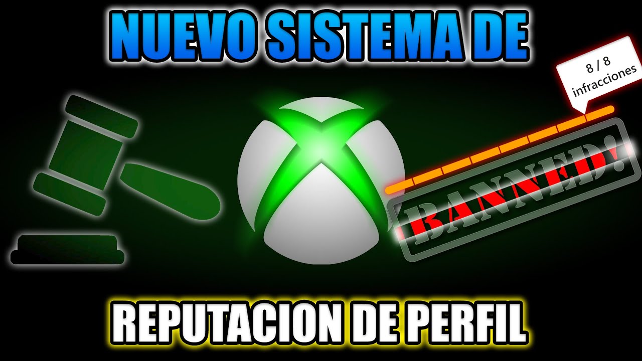 NUEVO SISTEMA DE REPUTACION DE XBOX - YouTube