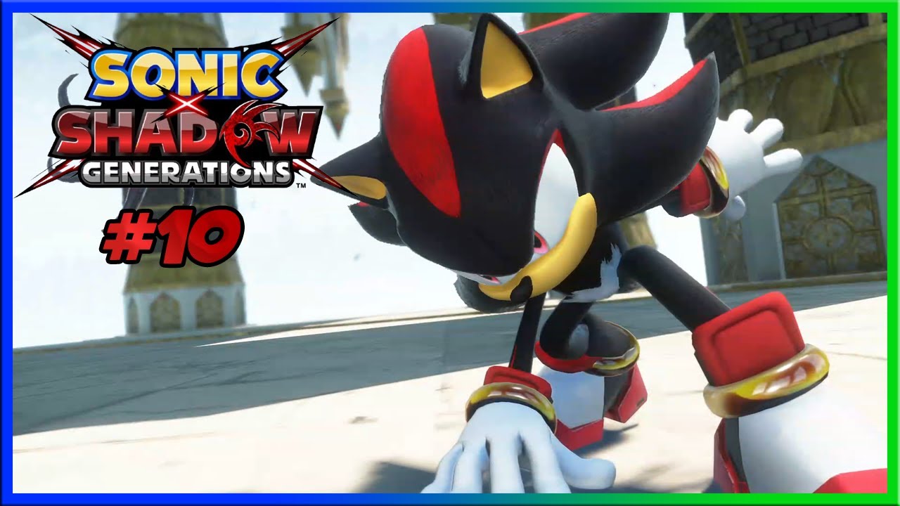 | Sonic X Shadow Generations | Ep. 10 "Prototype Lifeform" - YouTube