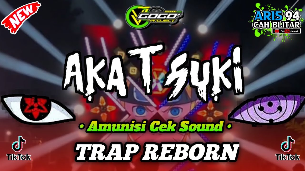 DJ TRAP AKATSUKI REBORN‼️FULL BASS JINGGLE SG AUDIO WARUJAYENG - GOGOK ...