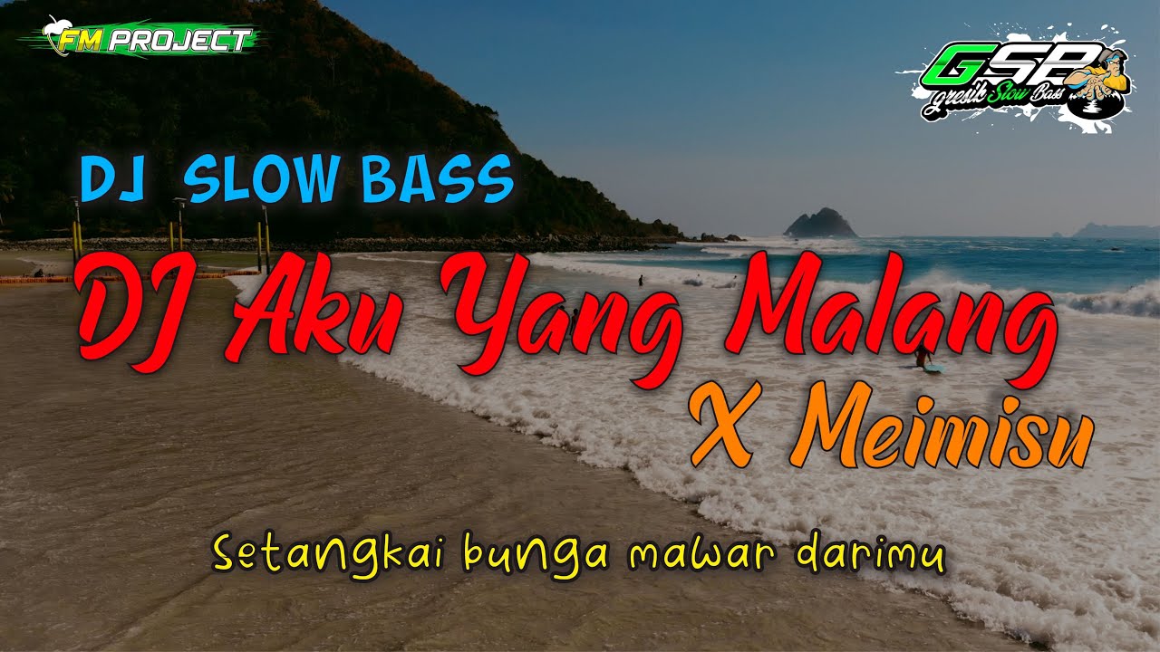 Viral TikTok DJ Setangkai Bunga Mawar Darimu (Aku Yang Malang 4) - Bass ...