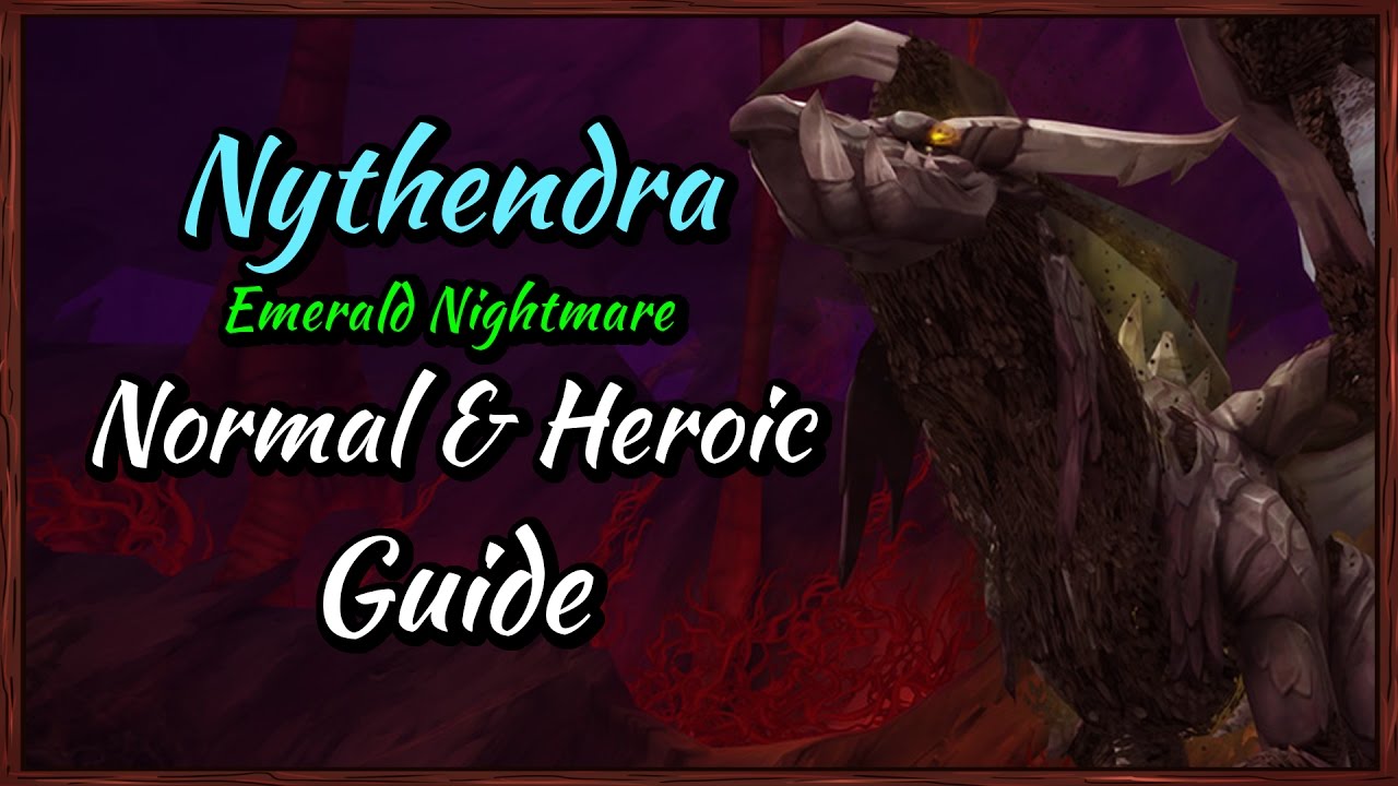 Nythendra [Emerald Nightmare] Normal & Heroic Guide - YouTube