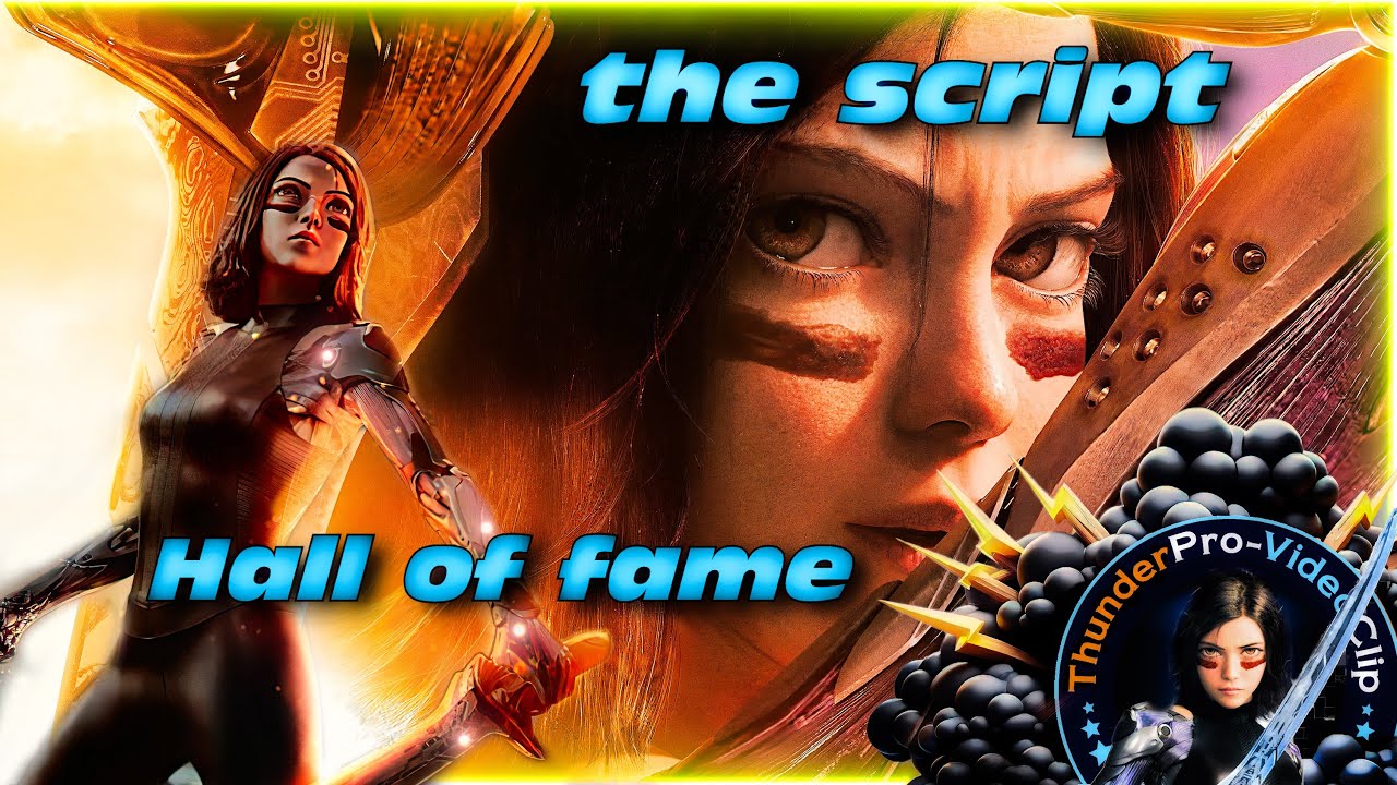 The Script - Hall of Fame • Alita: Battle Angel Edition - YouTube