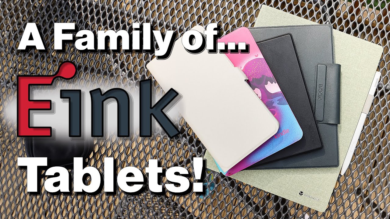 E-Readers and E-Ink Tablets My Family ACTUALLY Use! - YouTube