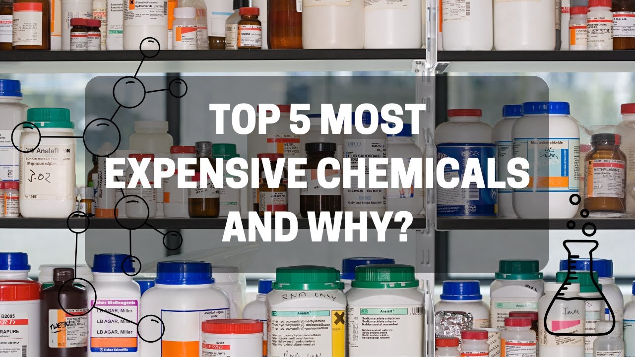 Top 5 Most Expensive Chemicals and Why? #chemical #chemicals #camachem ...