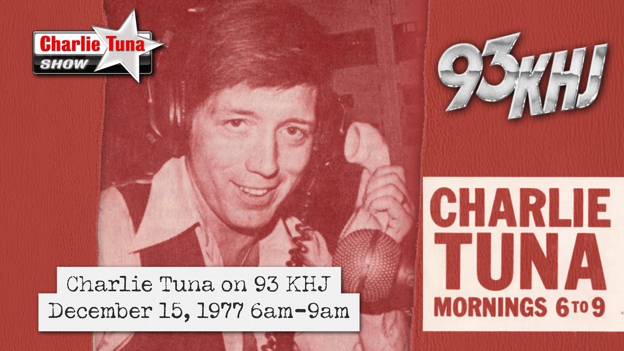 1977, December 15 — 93 KHJ Charlie Tuna Aircheck 6am-9am - YouTube