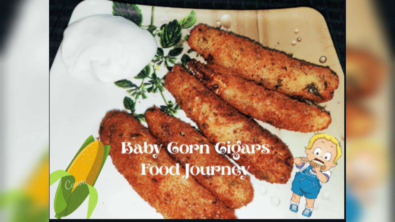 Baby Corn Cigars Recipe | How to make crispy cigars baby corn | Food ...
