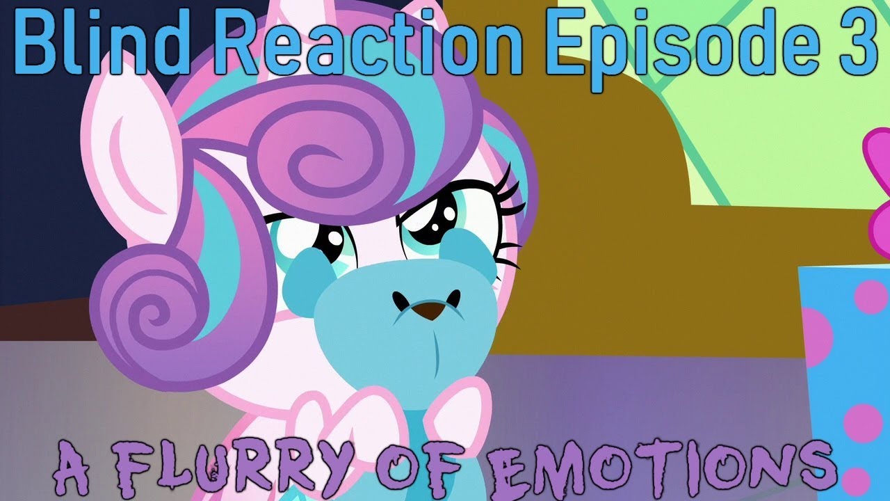 Blind Commentary - MLP:FiM - Season 7 Episode 3 A Flurry of Emotions ...
