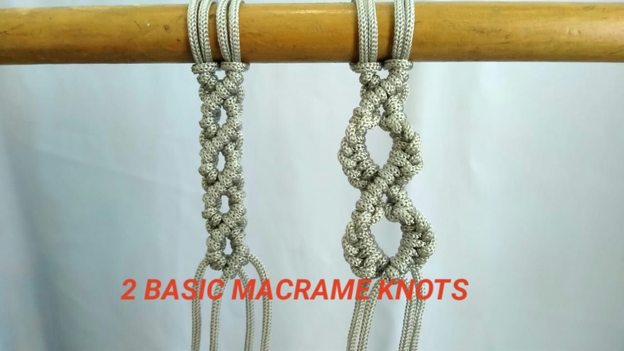 2 BASIC MACRAME KNOTS BEGINNER TUTORIAL - 2 EASY MACRAME KNOTS AND ...