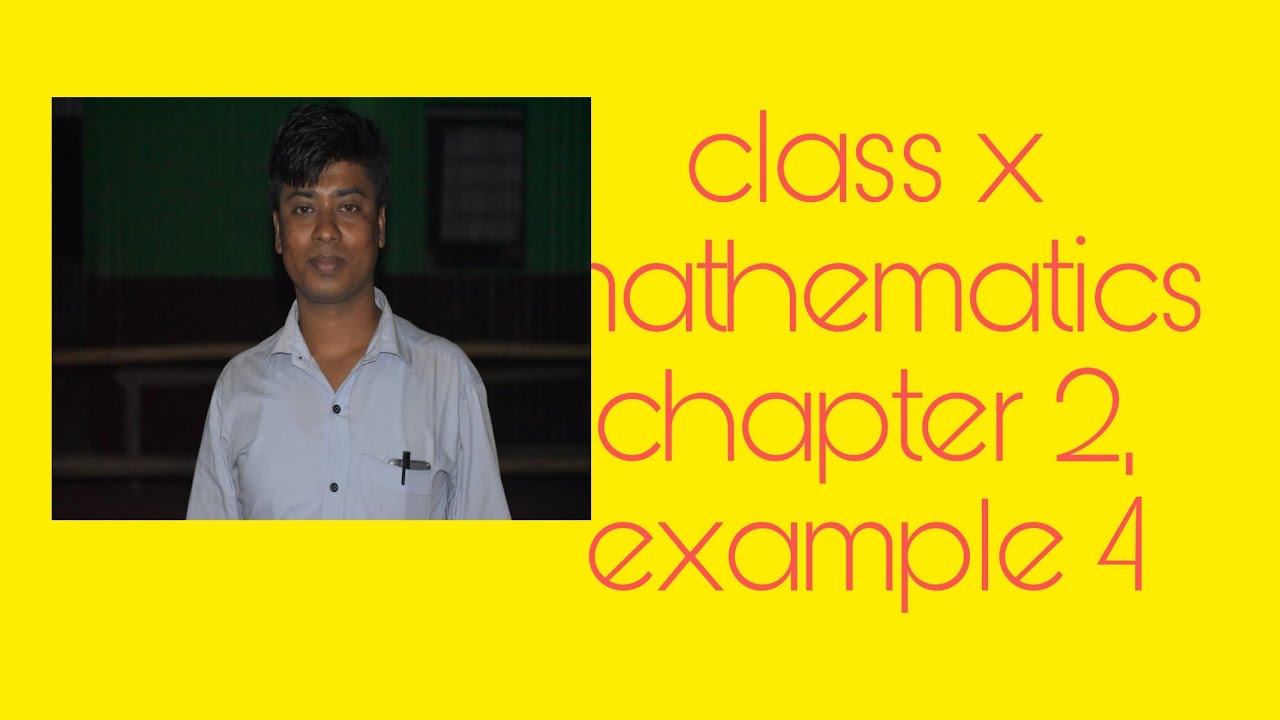 NCERT class x mathematics solution chapter 2 example 4, Class X ...