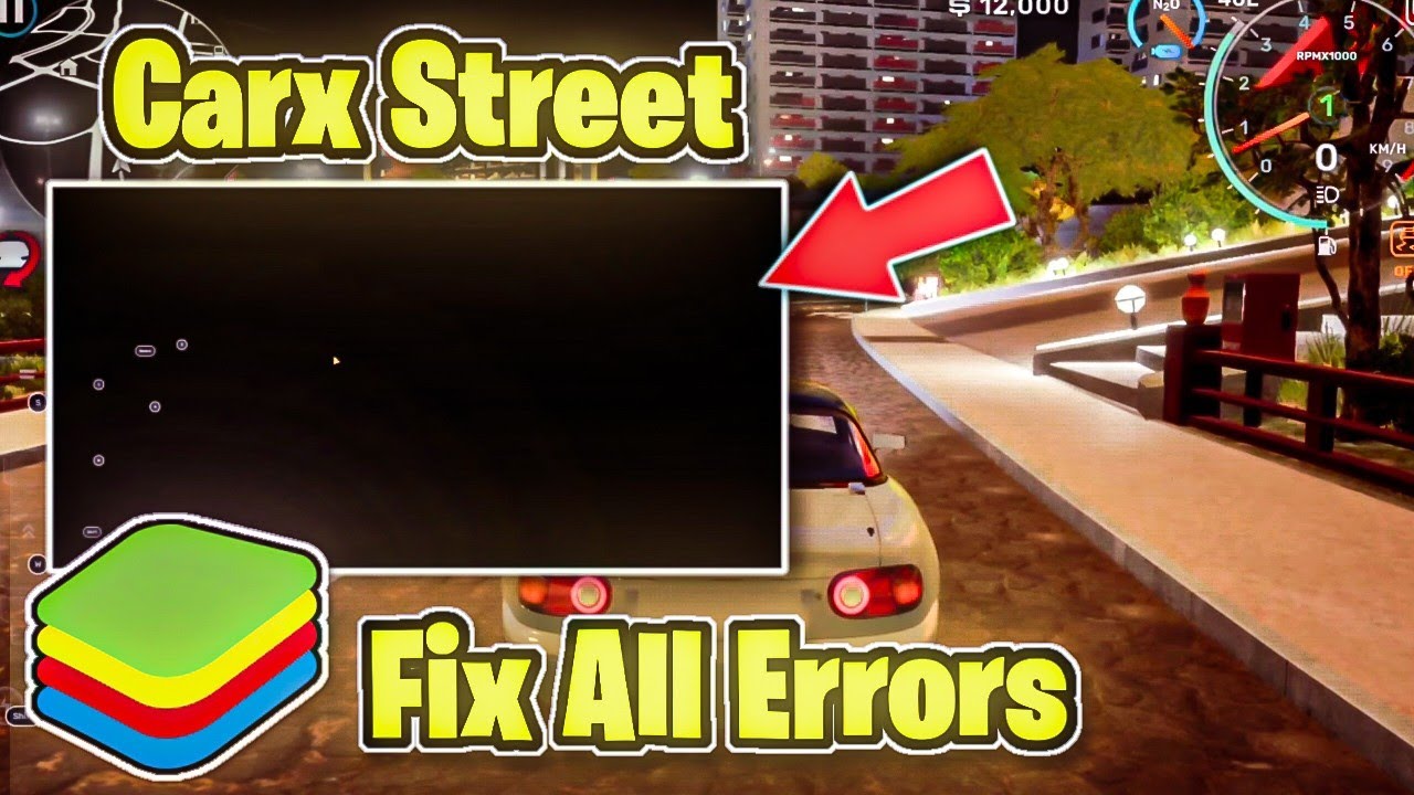 Fix Black Screen In Carx Street BlueStacks How To Fix Carx Street Not fix-black-screen-in-carx-street-bluestacks-how-to-fix-carx-street-not