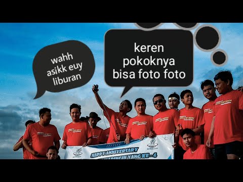 Gathering KTW SQUAD || SAYANG HELANG BEACH || #PART_1