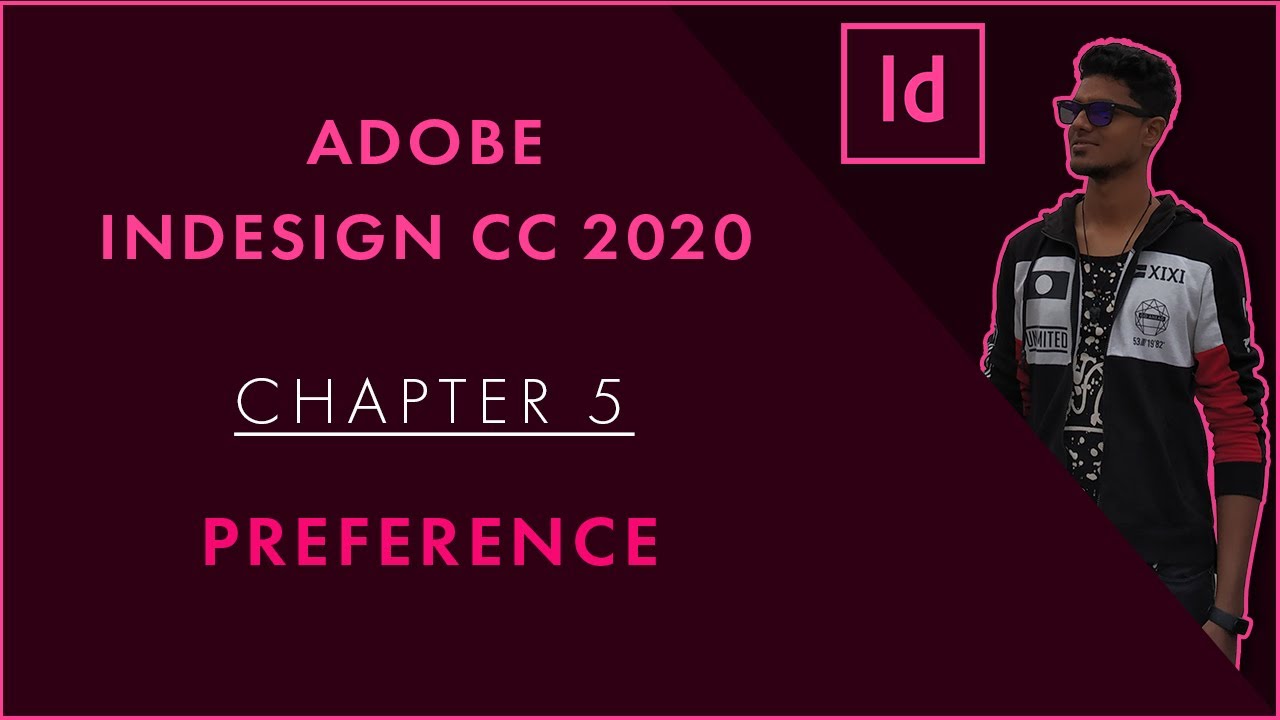 Adobe Indesign Full Course - Chapter 5 - Preference In InDesign - YouTube