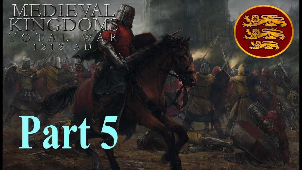 War With Scotland! | Medieval Kingdoms Total War 1212 AD | Part 5 ...