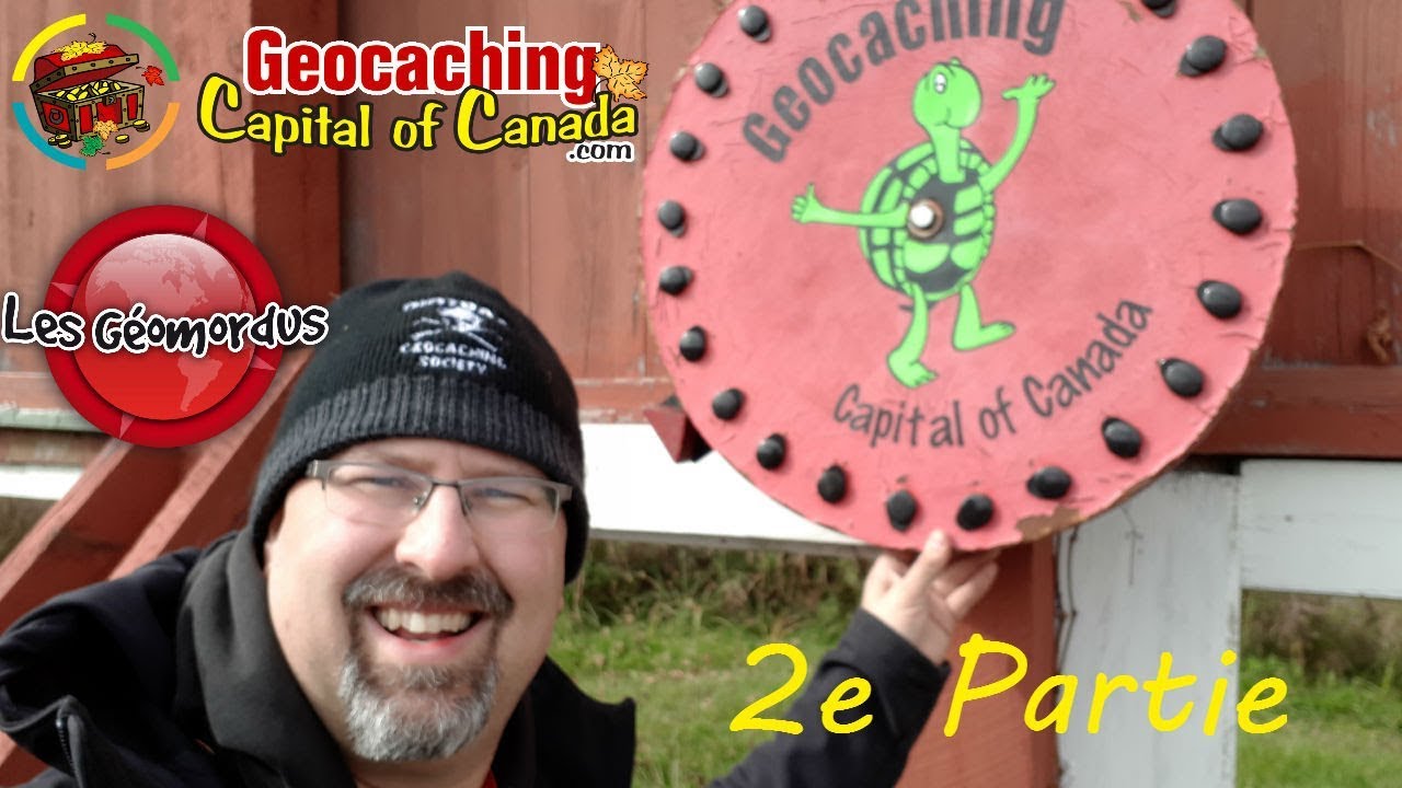 Geocaching Capital of Canada 2e Partie - YouTube