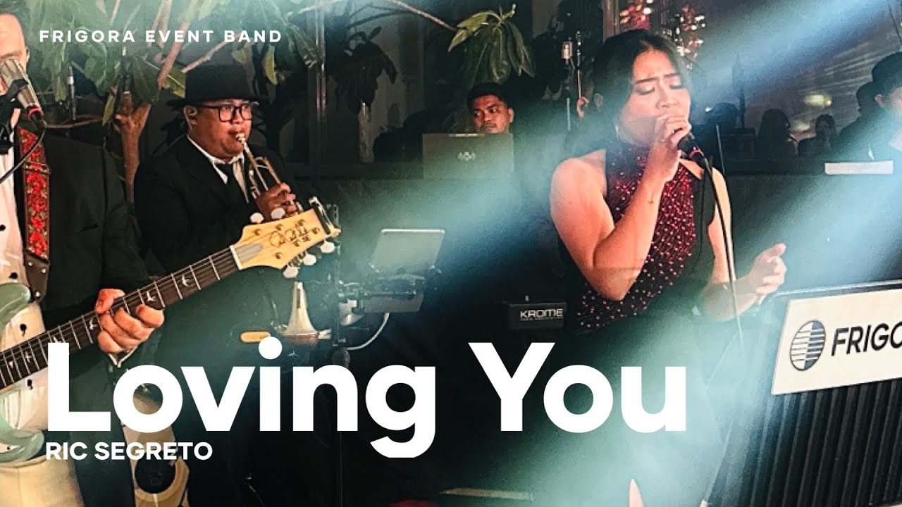 Loving You (cover) - Ric Segreto, Nina | Frigora Event Band - YouTube