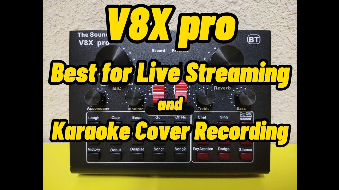 V8X PRO SOUND CARD - BEST IN LIVE STREAMING and KARAOKE RECORDING SET ...