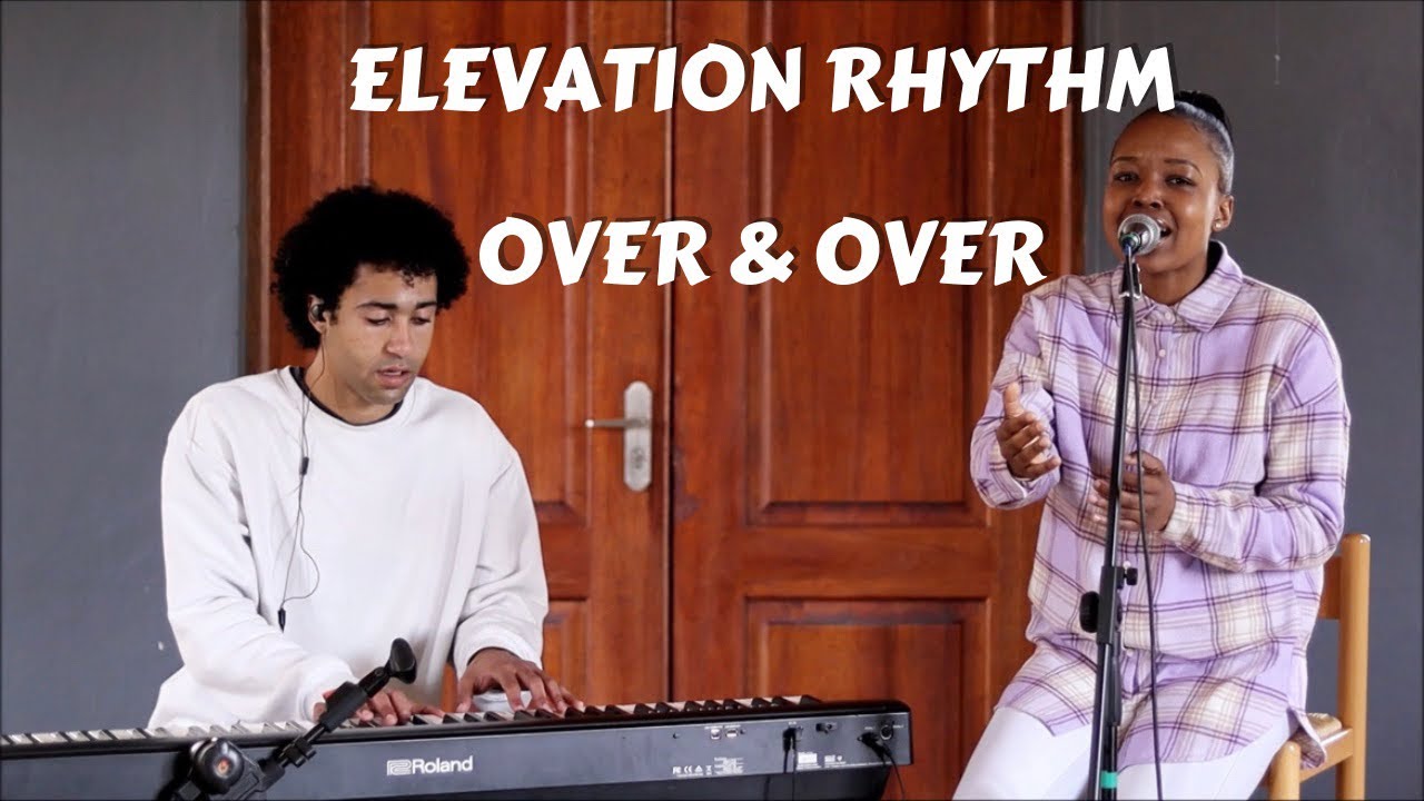 Elevation Rhythm - Over & Over (Cover) | COVERS BY ITU - YouTube