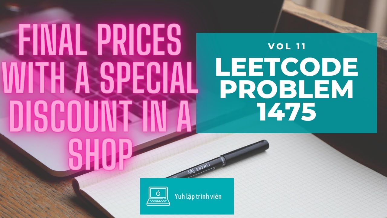 Vol11 Leetcode Problem 1475 Final Prices With A Special Discount In A Shop Golang Youtube