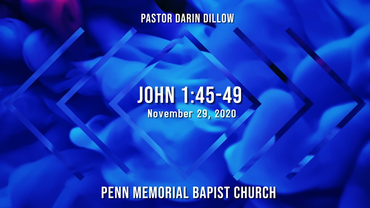 John 1: 45-49, Rev. Darin Dillow - John 1: 45-49 - Bible Portal