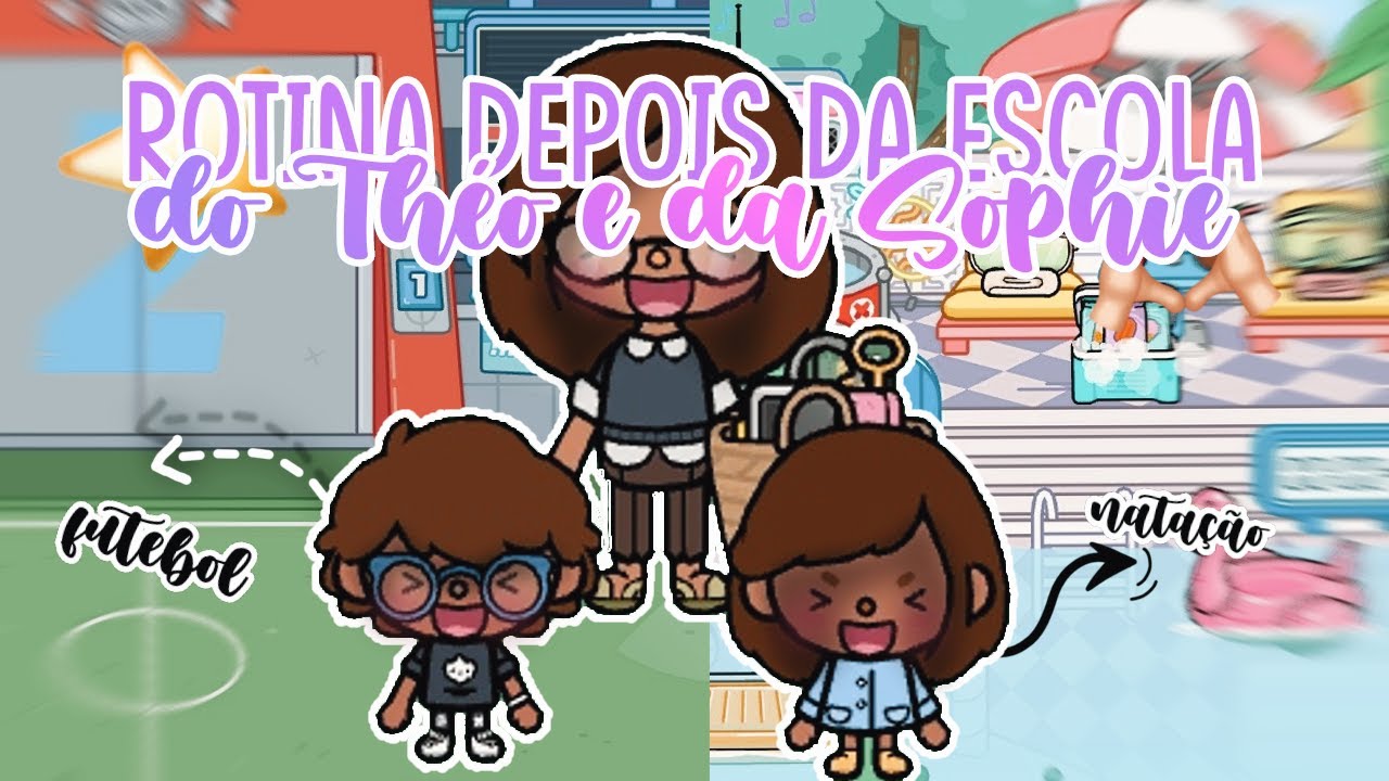 Rotina do Théo e da Sophie depois da escola 🏫🏊🏼‍♀⚽🥅-* com voz 📢 *| Mary Toca - YouTube