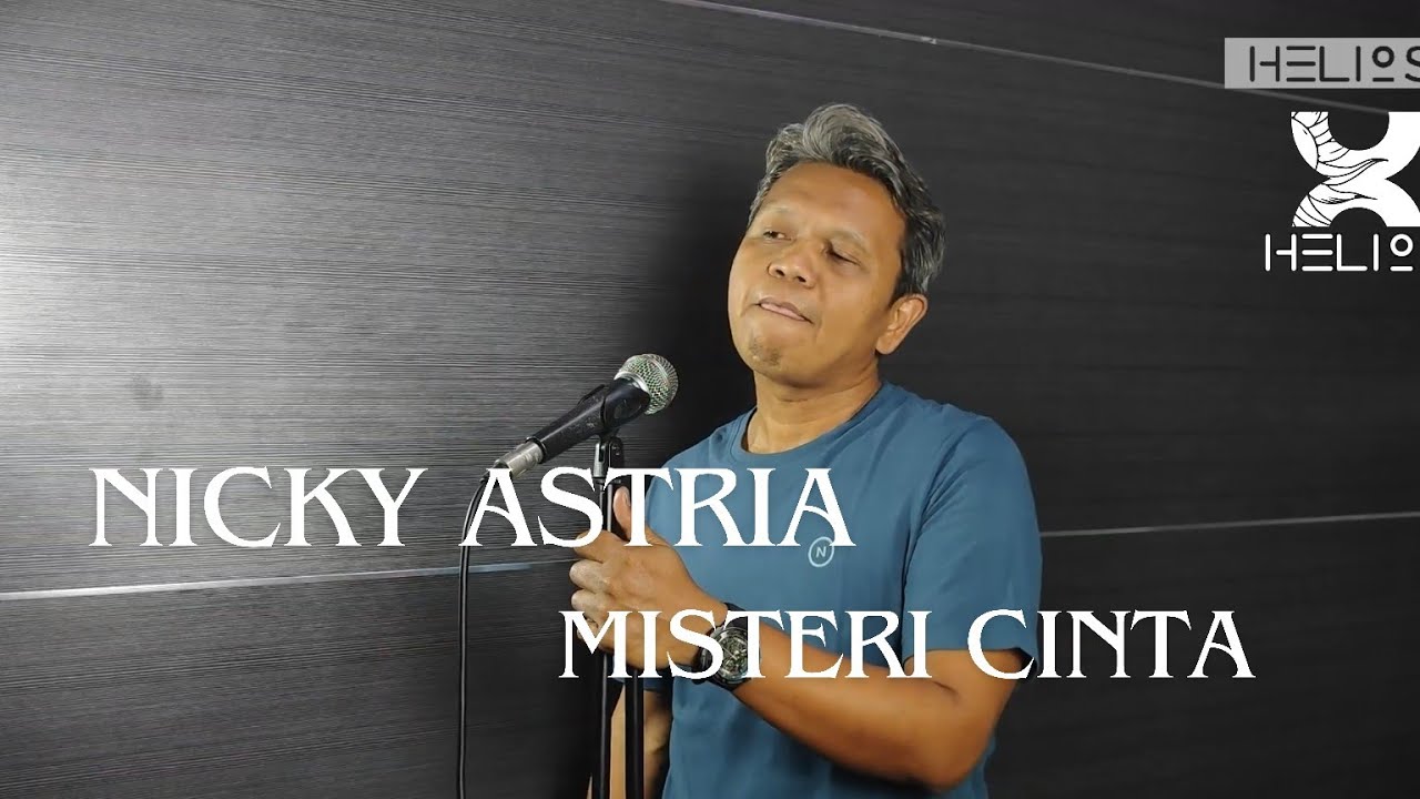 Nicky Astria - Misteri Cinta HELIOS Cover - YouTube