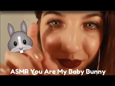 ASMR YOU Are My Baby Bunny