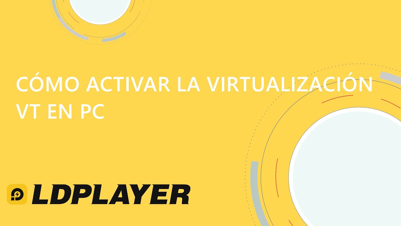 COMO ACTIVAR LA VIRTUALIZACION VT PARA EMULADOR LDPLAYER - YouTube