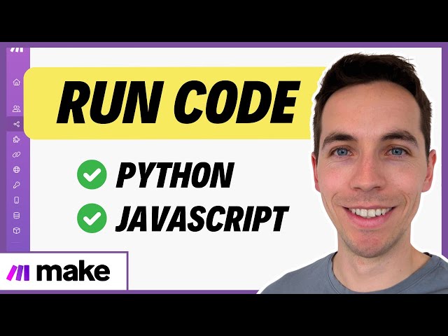 How to Run Python and JavaScript in Make.com (Quick Guide)