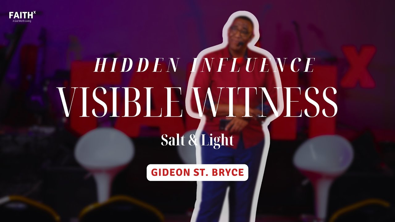 Faithx | Gideon St Bryce | Hidden Influence, Visible Witness - YouTube