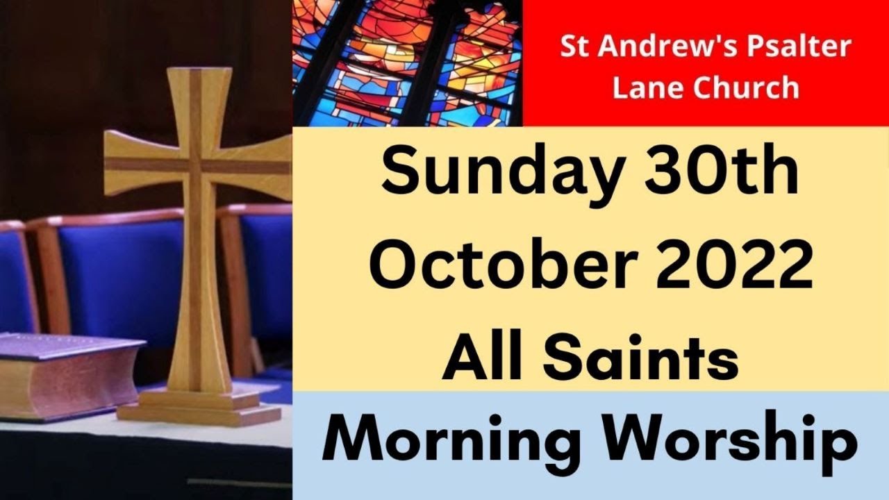 St Andrew's Psalter Lane Church Service of Morning Worship for Sunday ...
