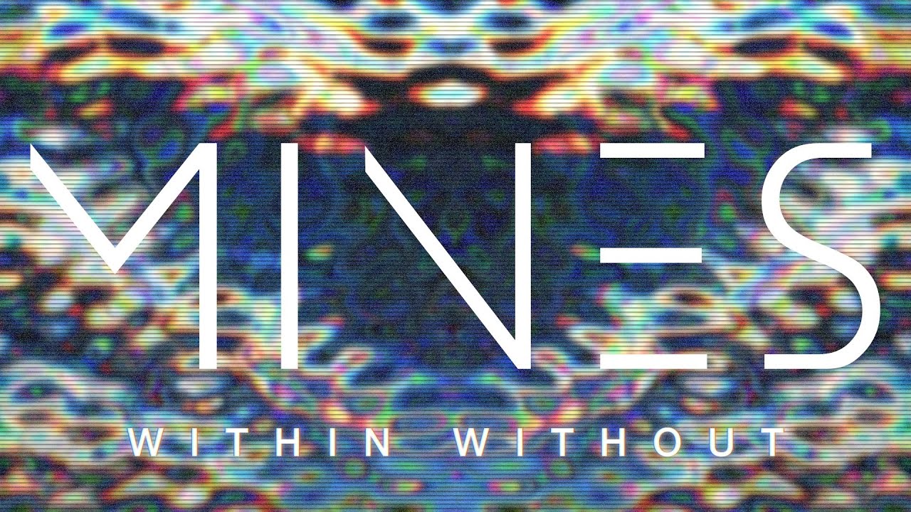 WITHIN WITHOUT - MINES (OFFICIAL LYRIC VIDEO) - YouTube