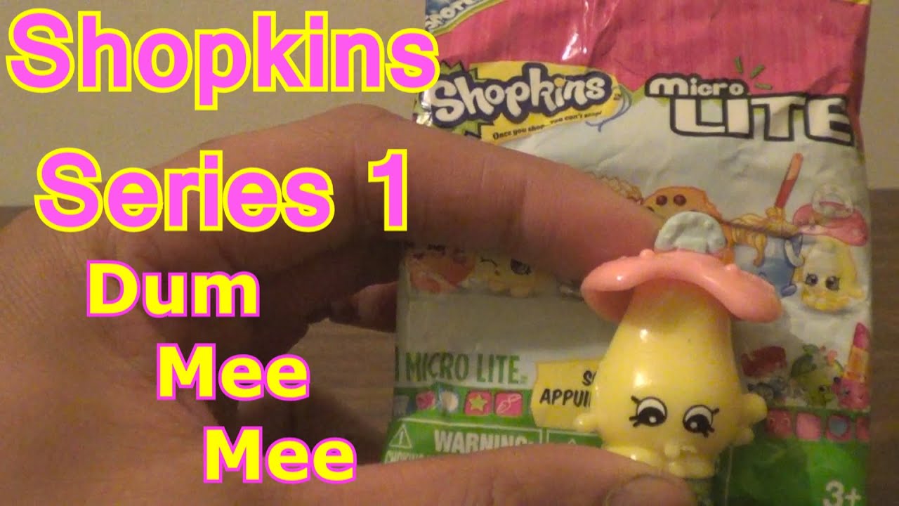 Surprise Shopkins Series 1 Dum Mee Mee MicroLite - YouTube