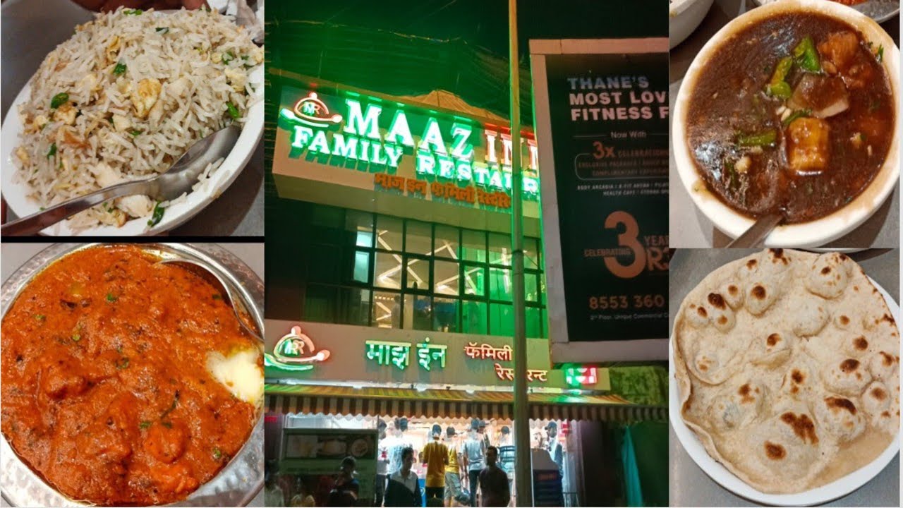 maaz hotel restaurant Thane/street food Thane/butter chicken/tandoori ...