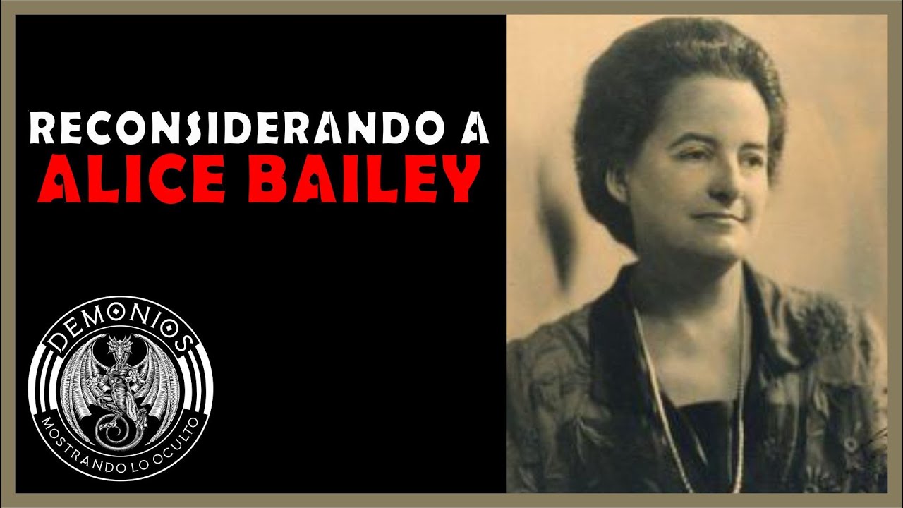 965 - RECONSIDERANDO A ALICE BAILEY - YouTube
