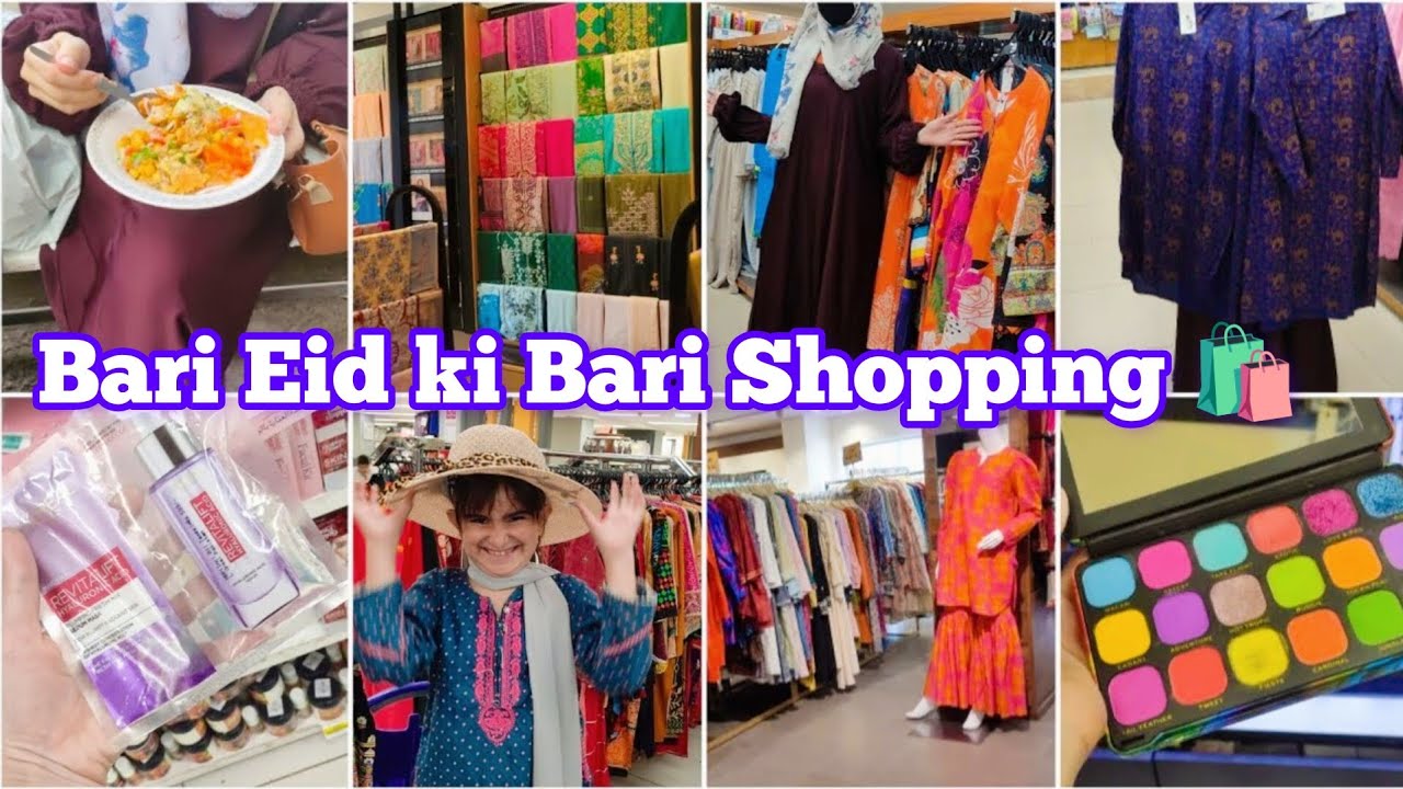 Bari Eid Ki Bari Shopping 😲||Summer Shopping vlog||@asmajunaid605 - YouTube
