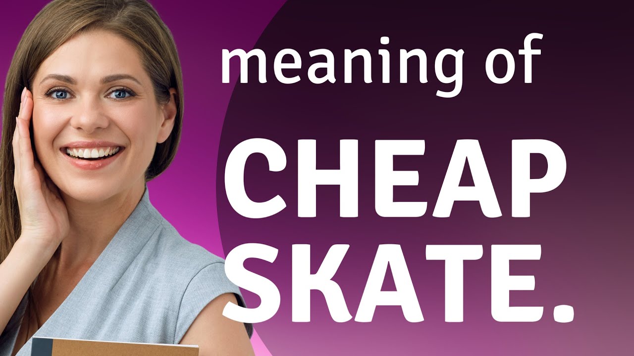 Understanding "Cheapskate" - An English Phrase Explained - YouTube