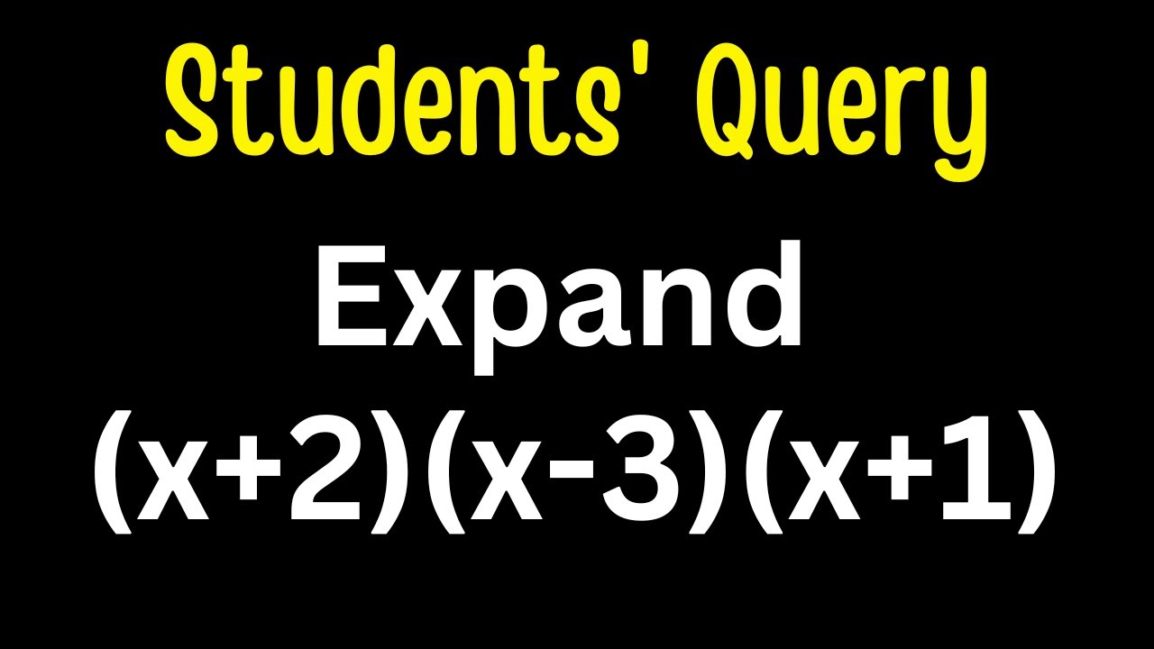Student's Query - 3 Brackets Expansion - YouTube
