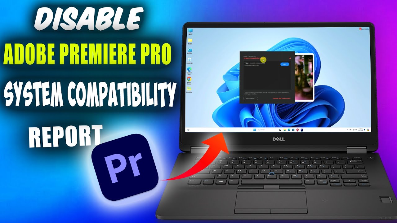 How to Disable Adobe Premiere Pro System Compatibility Report Popup ...
