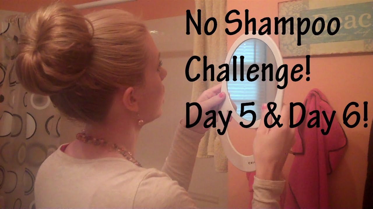 No Shampoo Challenge! Day 5 & Day 6! - YouTube