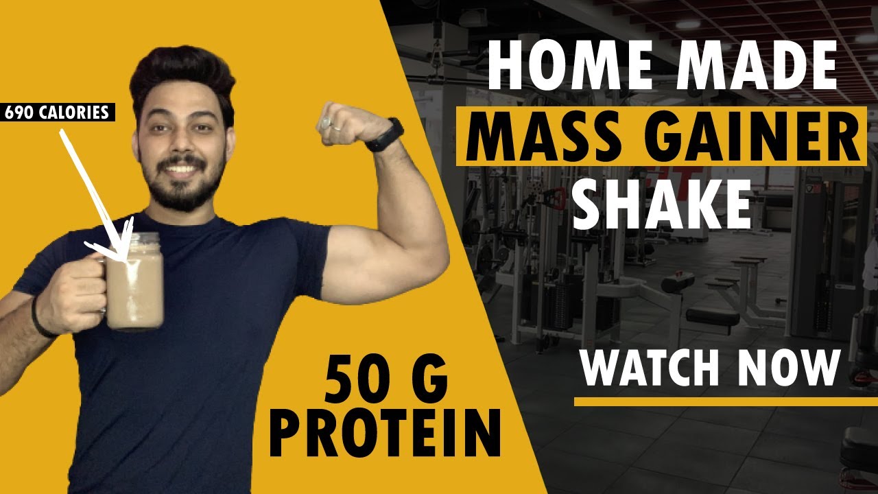Home Made Mass Gainer Shake Recipe for Muscle Building |Nikhil ...