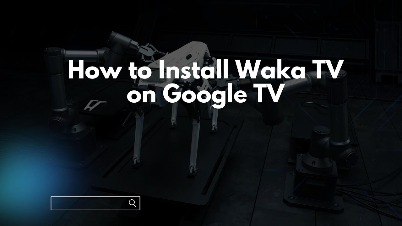 How to Install Waka TV on Google TV - YouTube
